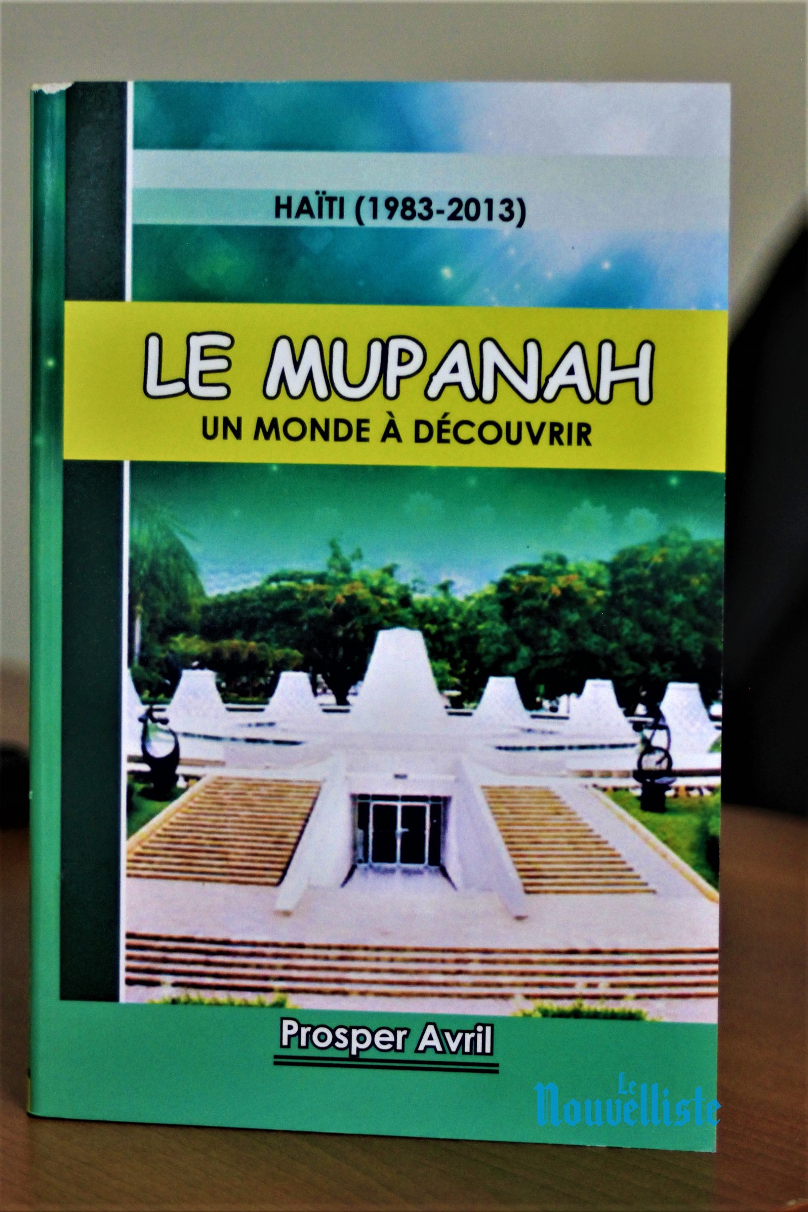 Le MUPANAH a travers le regard de Prosper Avril