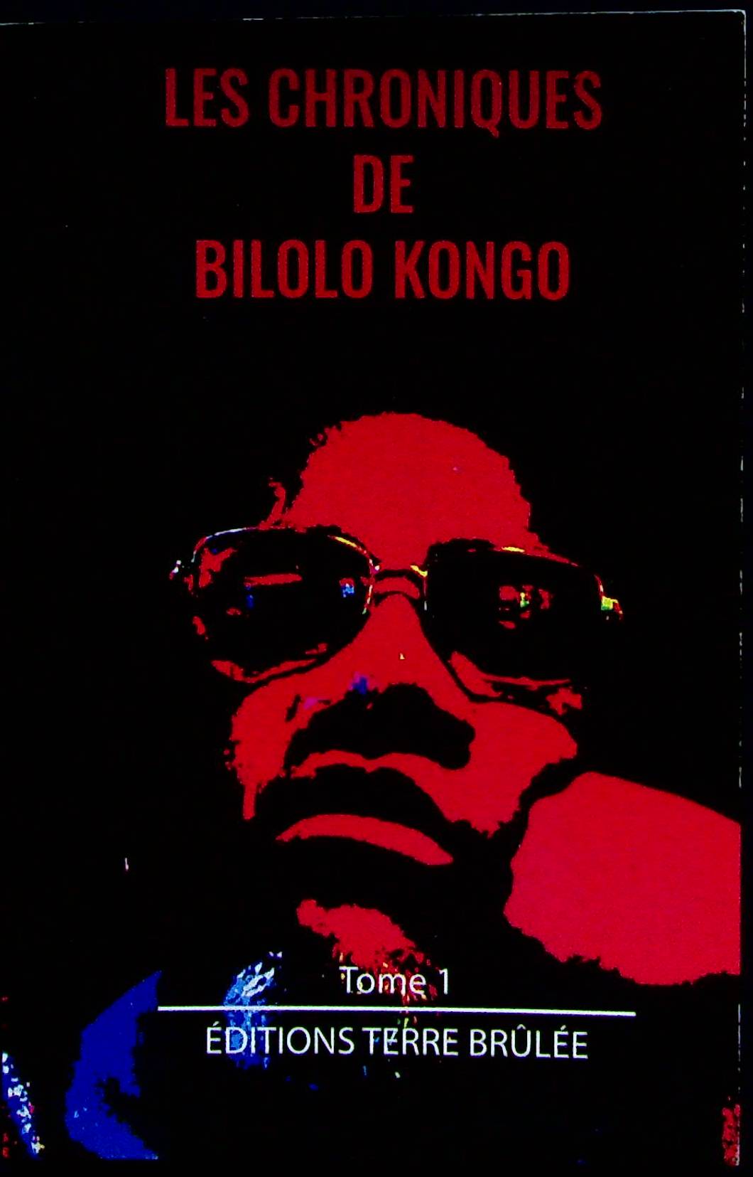 La chronique de Bilolo Kongo : une voix virulente un retour aux valeurs ...